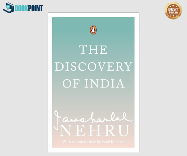The Discovery of by Jawaharlal Nehru (Author) – Book Point